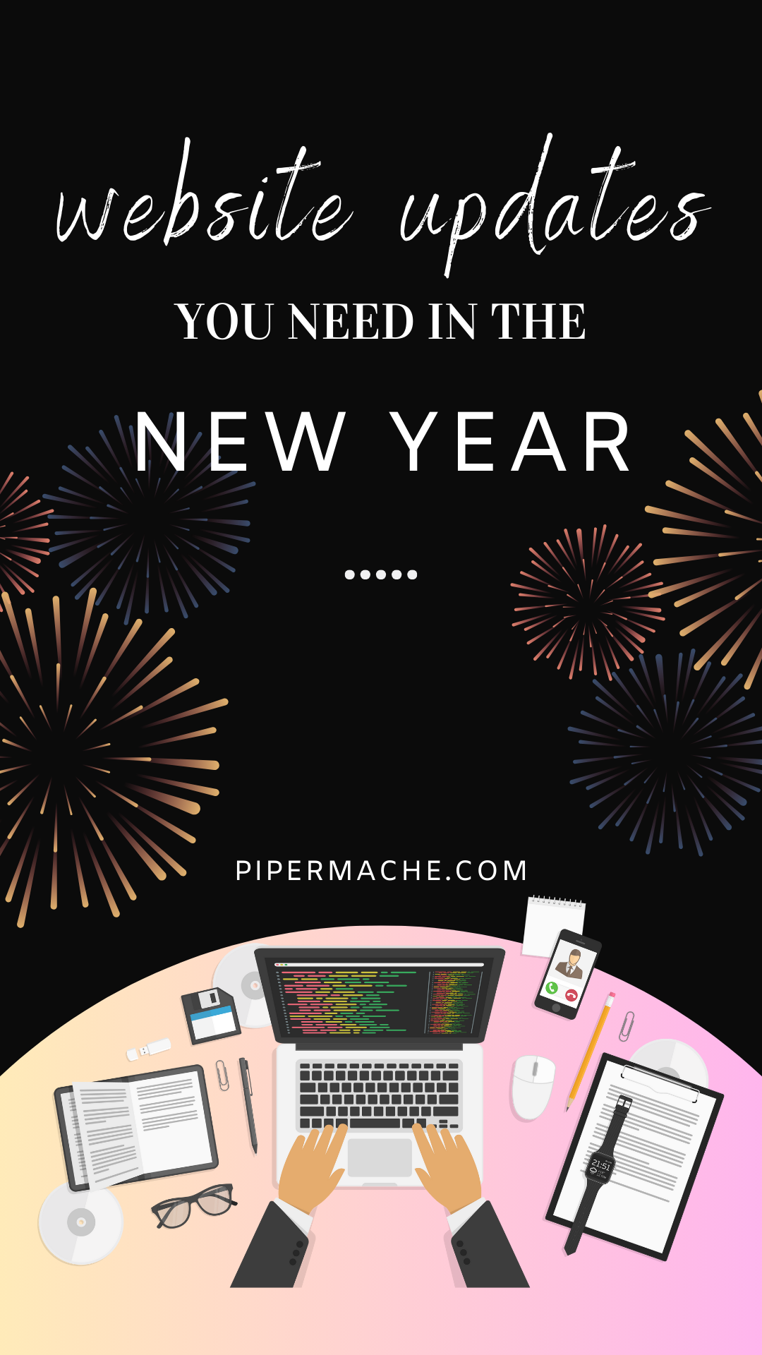 Website updates you need in the new year - pipermache.com